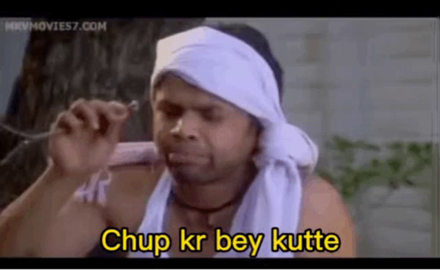 https://tenor.com/view/chup-ke-memes-rajpal-yadav-gif-25276943 ...
